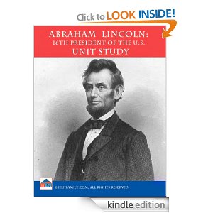 Free: Abraham Lincoln Unit Study [Kindle Edition]