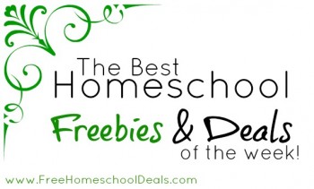 The Best Homeschool Freebies and Deals of the Week!
