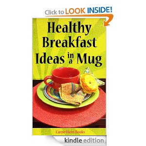 Free Kindle Books for Sunday: Healthy Breakfast Ideas in a Mug and 183 ...