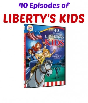 40 Episodes of Liberty's Kids - only $9.99!