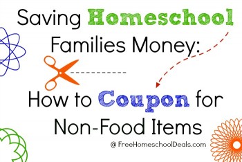 Saving Homeschool Families Money: How to Coupon for Non-Food Items