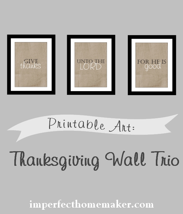 Free Printable Thanksgiving Wall Art Trio