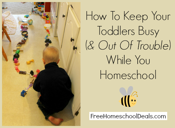 How to Keep Toddlers Busy While Homeschooling