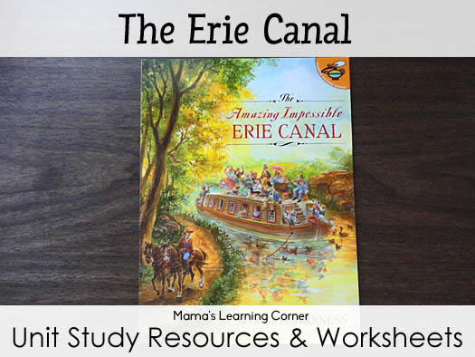 Erie Canal Unit Study Resources and Worksheets | Free Homeschool Deals