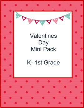 FREE Valentines Day Mini Pack K-1st grade