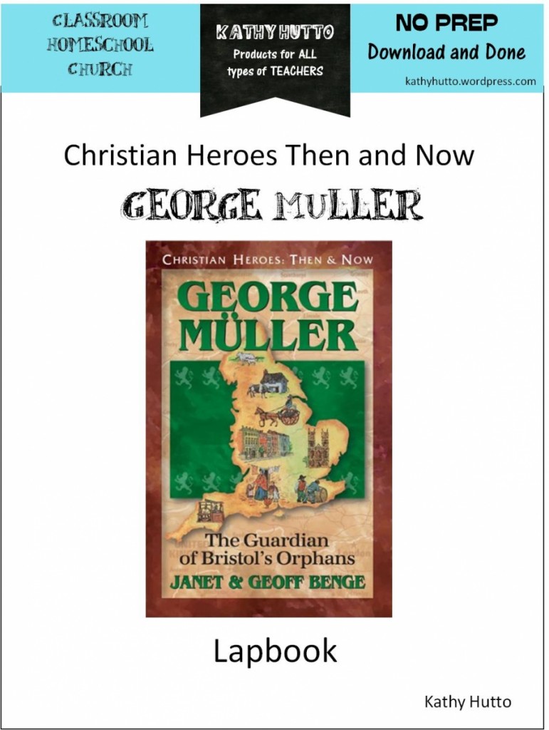 Christian Heroes Then & Now: George Muller Lapbook Only $1.50!