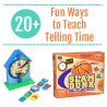 20+ Fun Ways to Teach Telling Time