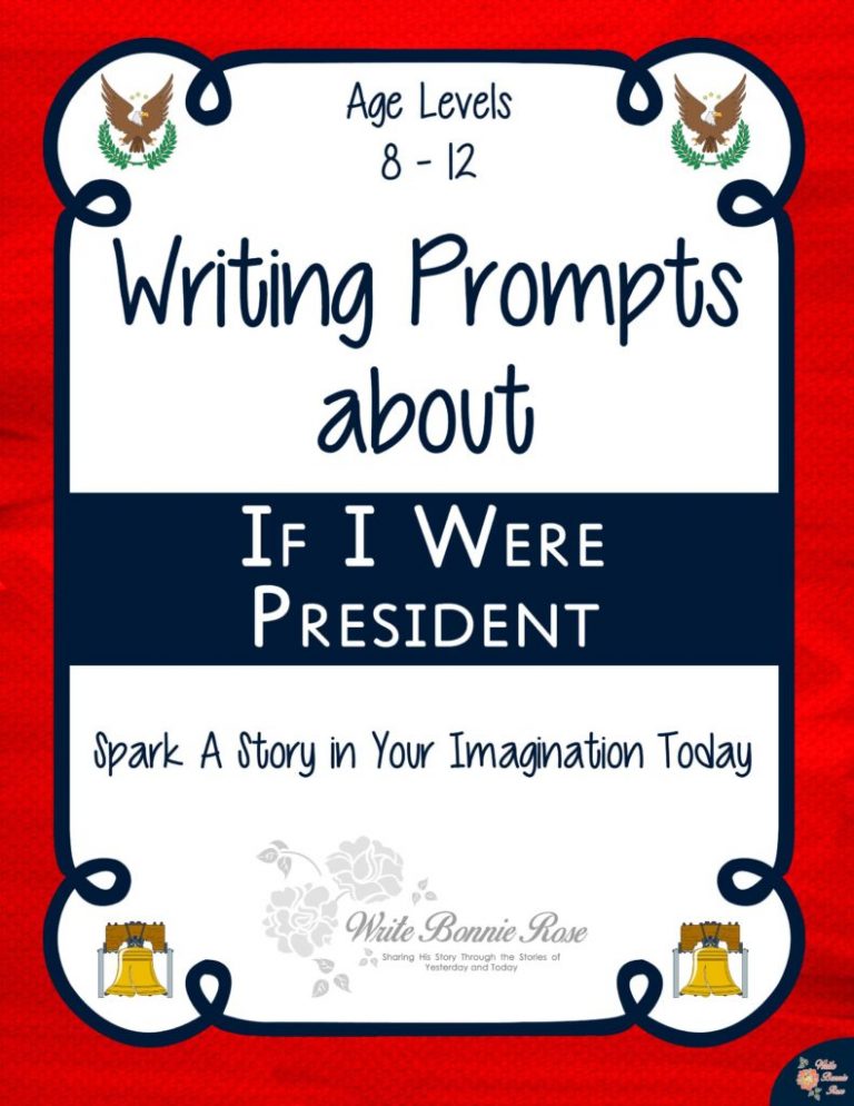 Free If I Were President Writing Prompts