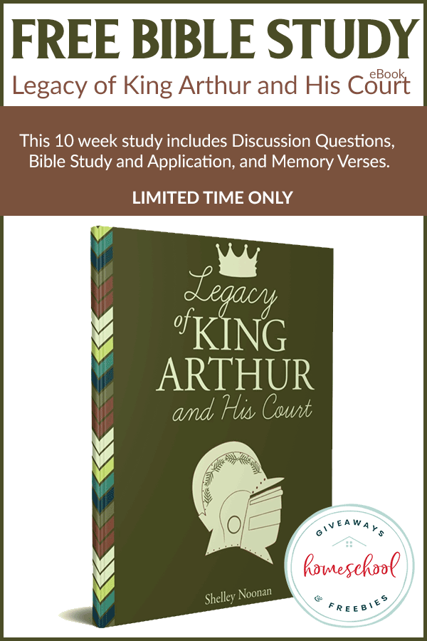 Legacy of King Arthur and His Court FREE Bible Companion! (until 3/1/19 ...