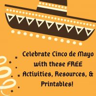 Celebrate Cinco de Mayo with these FREE Activities, Resources ...