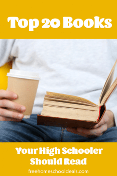 Top 20 Books Your High Schooler Should Read | Free Homeschool Deals