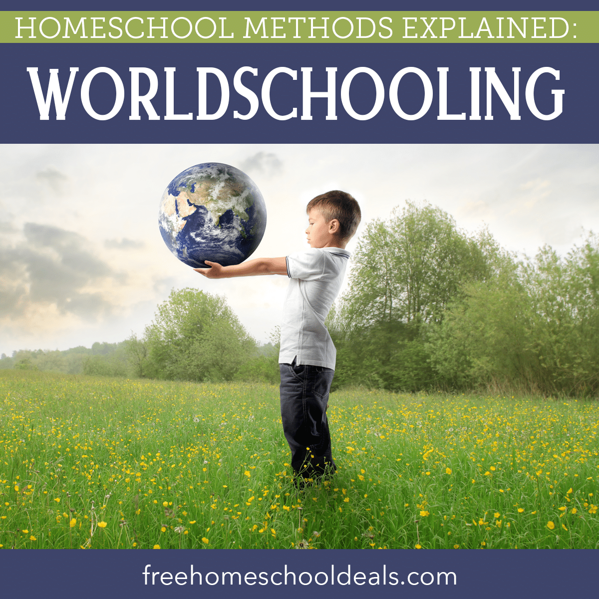 Homeschool Methods Explained: Worldschooling | Free Homeschool Deals