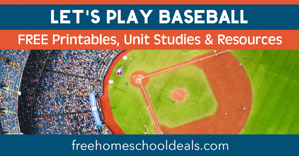 FREE Baseball Printables, Unit Studies, & More! | Free Homeschool Deals