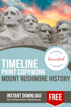 FREE Copywork Mount Rushmore Timeline | Free Homeschool Deals