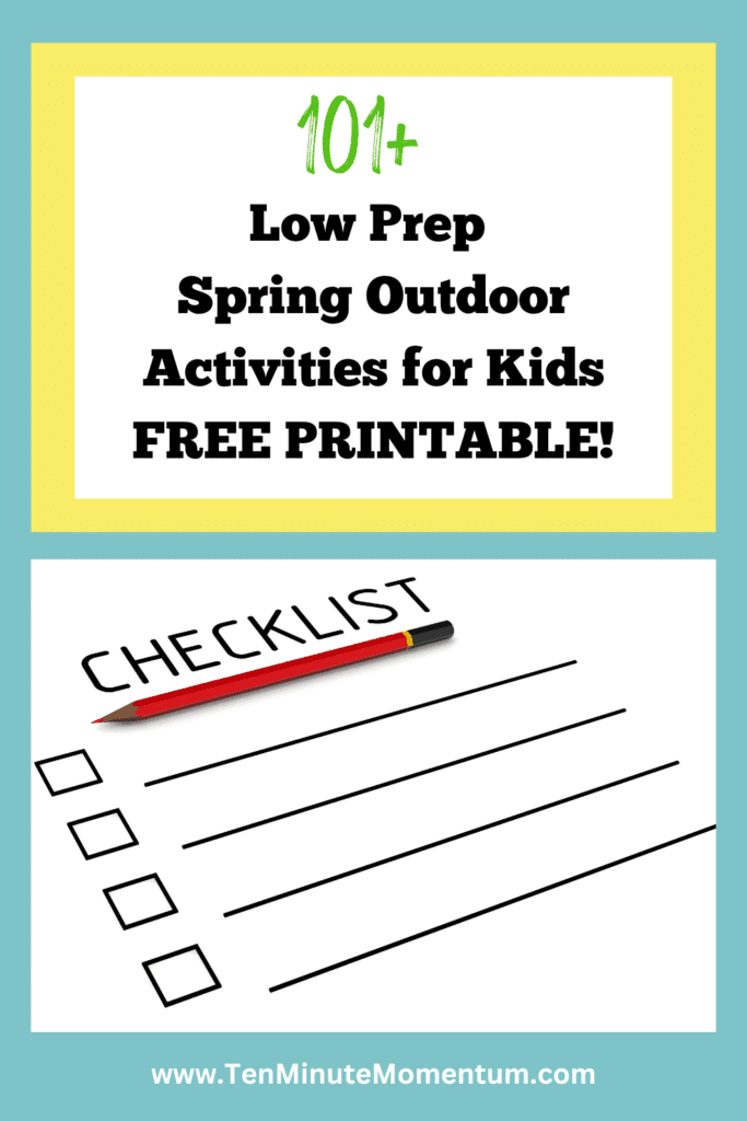 Low-Prep Spring Outdoor Activities for Kids Checklist | Free Homeschool ...