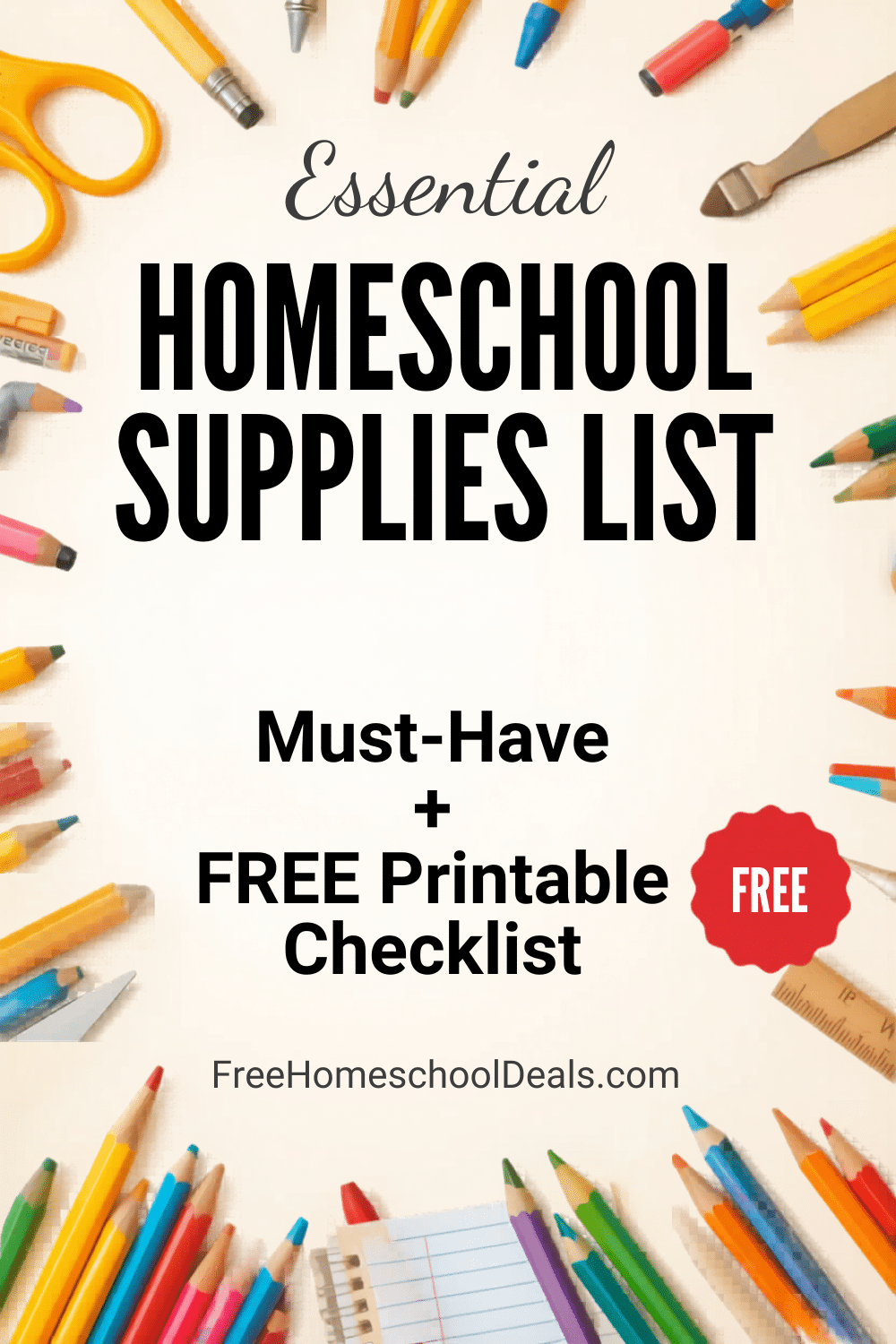 Essential Homeschool Supplies List — Must-Have Materials | Free ...